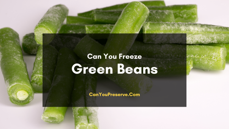 Can You Freeze Green Beans? – A Simple Step-wise Guide for Freezing ...