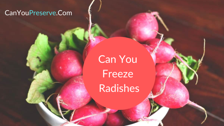 Can You Freeze Radishes – Here’s Guide On How To Freeze Radishes – Can ...