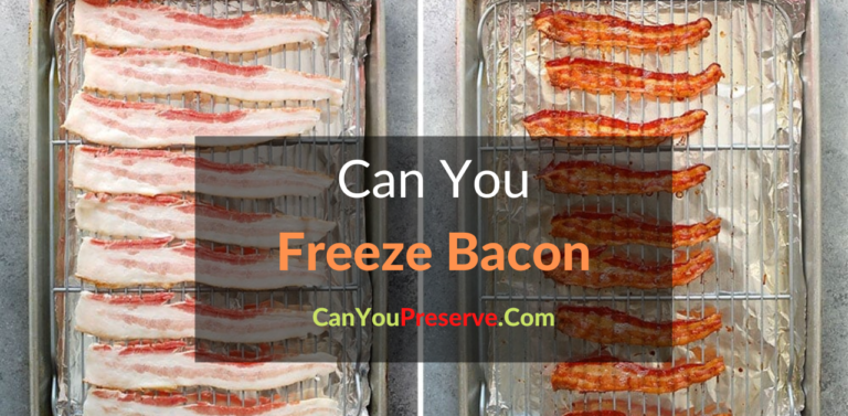 Can You Freeze Bacon? Yes, Here Is The Best Way To Freeze Bacon – Canyoupreserve.com – Can You ...