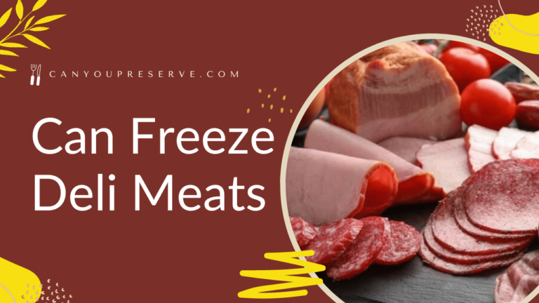 Can You Freeze Deli Meats? – Here’s An Ultimate Guide on Freezing ...