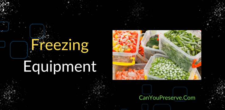 Freezing Tools: Equipment That is Used For Freezing – Can You Preserve