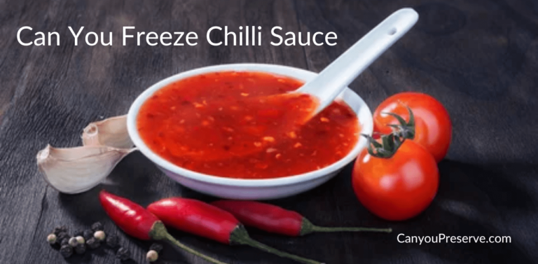 Can You Freeze Chilli Sauce? – Preserving Flavor: A Guide to Freezing ...