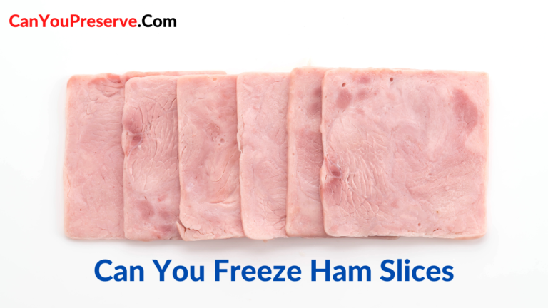Can You Freeze Ham Slices – How To Freeze & Defrost Ham Slices? – Can ...