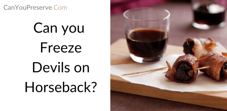 Can You Freeze Devils on Horseback? – Check The Surprising Answer Here ...