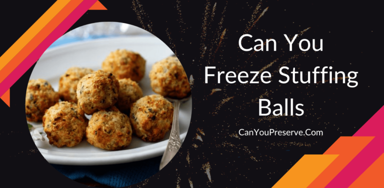 Can you Freeze Stuffing Balls Cooked /Uncooked – Know The Process of ...