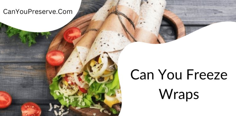 Can You Freeze Wraps? – How to Freeze and Thaw Wraps Easily? – Shelf ...